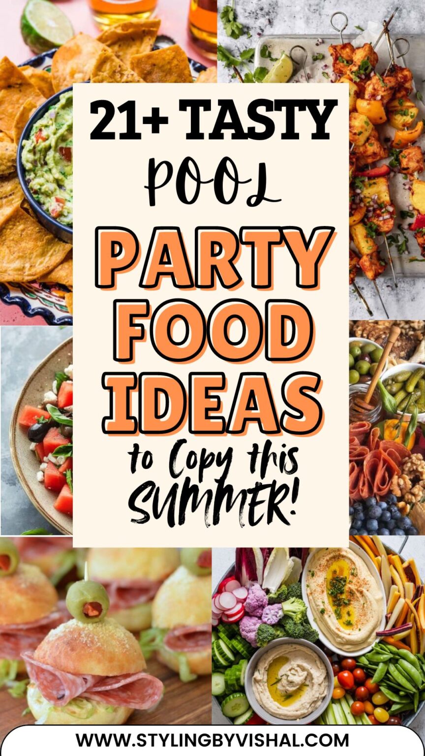 21+ Tasty Pool Party Food Ideas To Copy This Summer! – stylingbyvishal.com